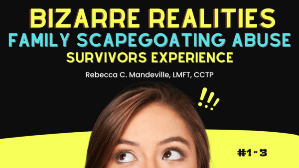 Blog and Videos for Trauma-Informed Scapegoat Recovery