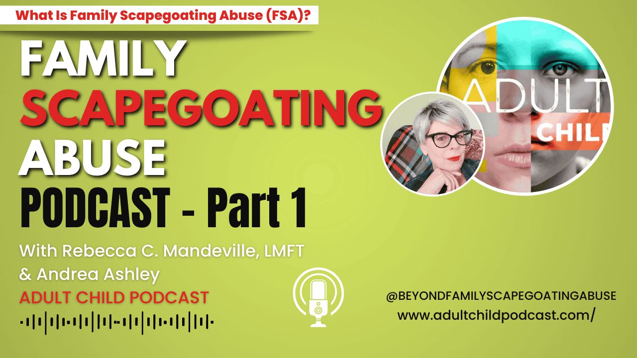 Scapegoating in Dysfunctional versus Narcissistic Family Systems, Podcast, and Holidays – Family ...